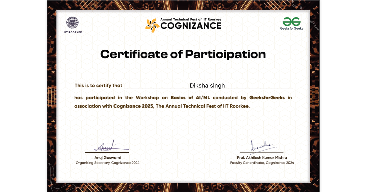 Diksha singh | Certification of Participation in "Basics of AI/ML ...