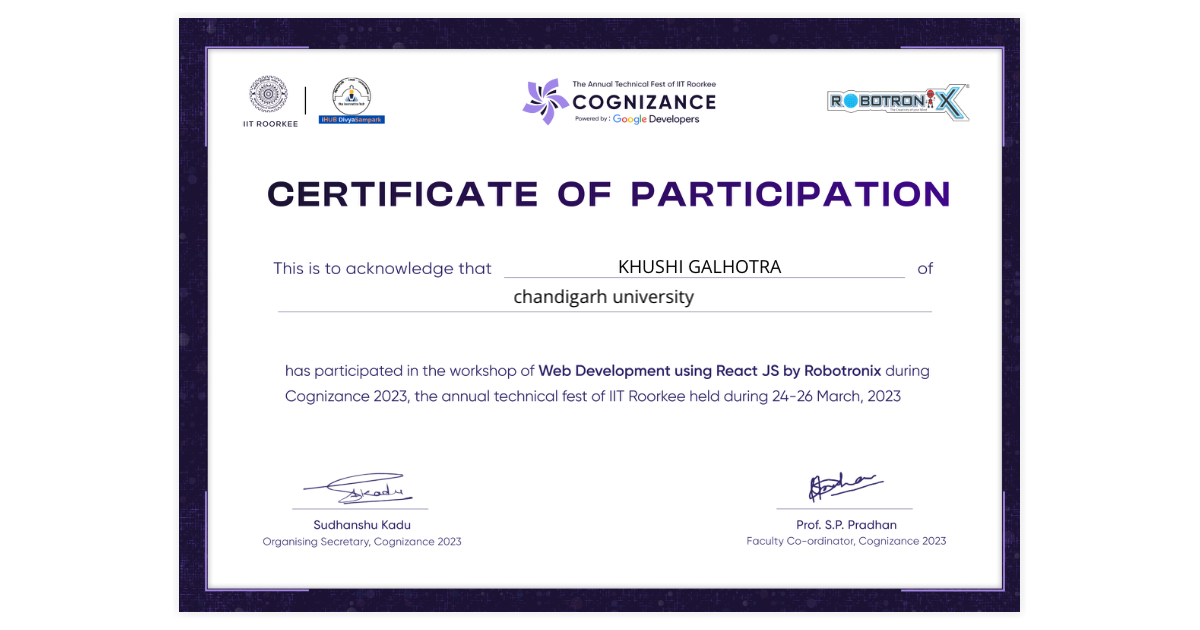 KHUSHI GALHOTRA | Certificate of Workshop on Web Development using React JS by Robotronix India ...