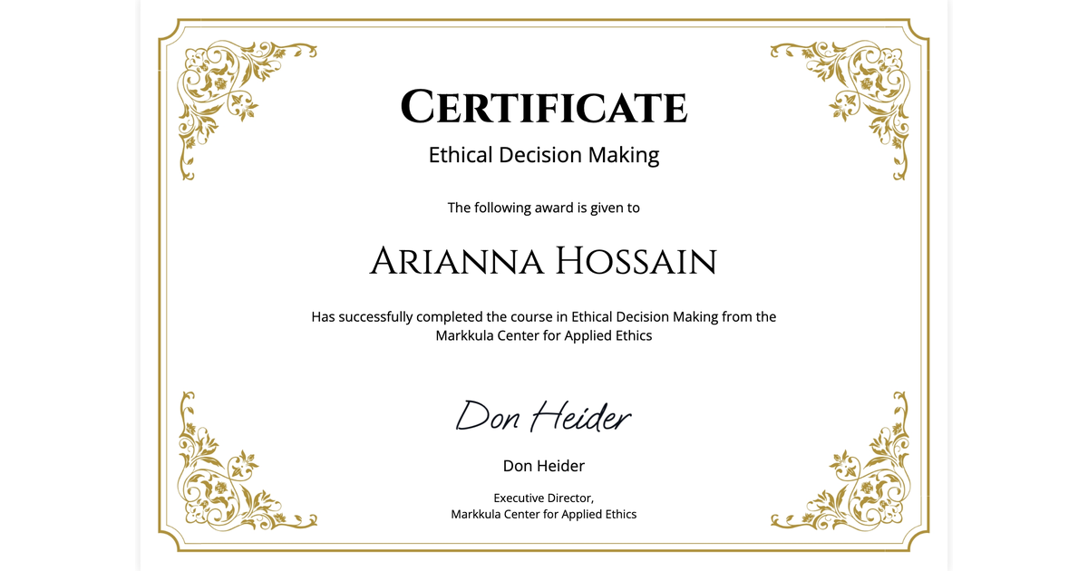 Arianna Hossain | Ethical Decision Making Certificate | Markkula Center ...