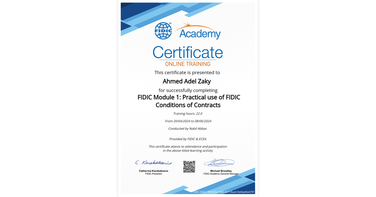 Ahmed Adel Zaky | FIDIC Module 1: Practical use of FIDIC Conditions of ...