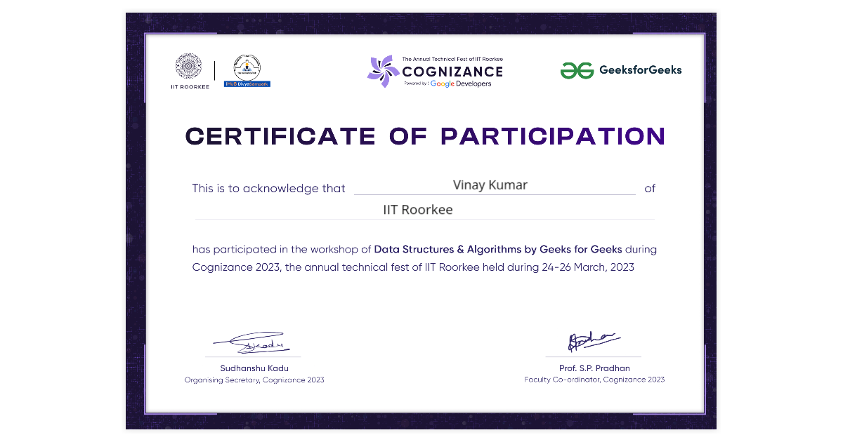 Vinay Kumar | Certificate of Workshop on Data Structures and Algorithms (DSA) by GeeksforGeeks ...