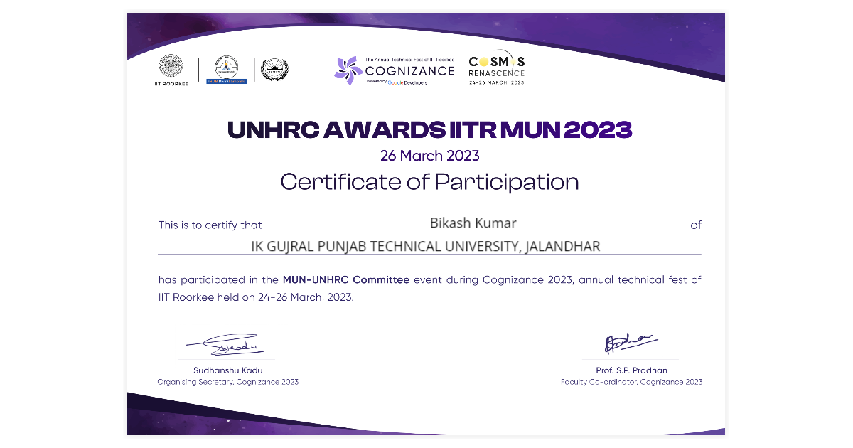 Bikash Kumar | Certificate of Participation in MUN-UNHRC committee by Cognizance IIT Roorkee ...